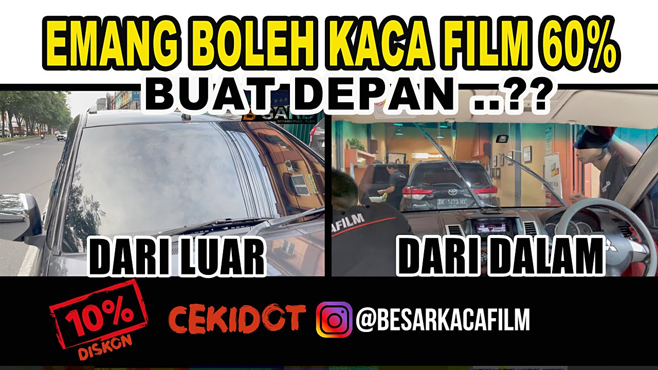 EMANG BOLEH KACA DEPAN PAKE 60% .. BOLEH DONG KALO PAKE KACA FILM INI ...