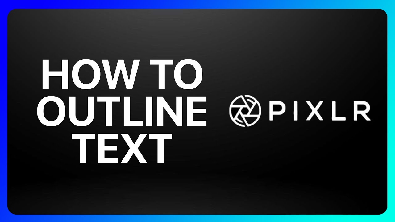 How To Outline Text In Pixlr Tutorial - YouTube