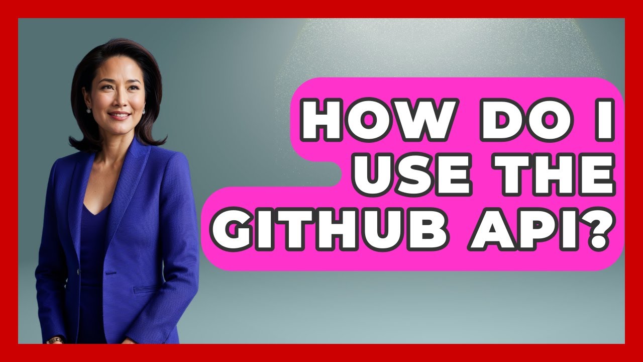 How Do I Use The GitHub API? - Emerging Tech Insider - YouTube