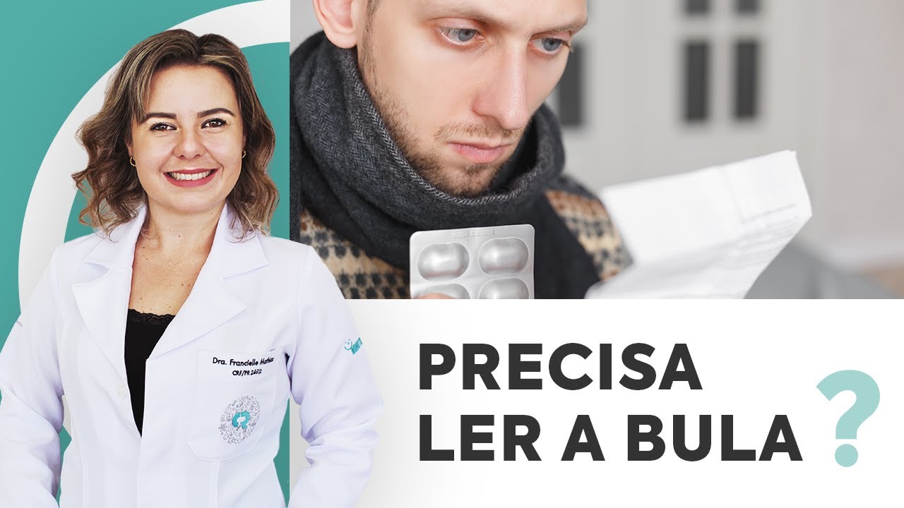 A importância de ler a bula do medicamento: quais informações eu ...