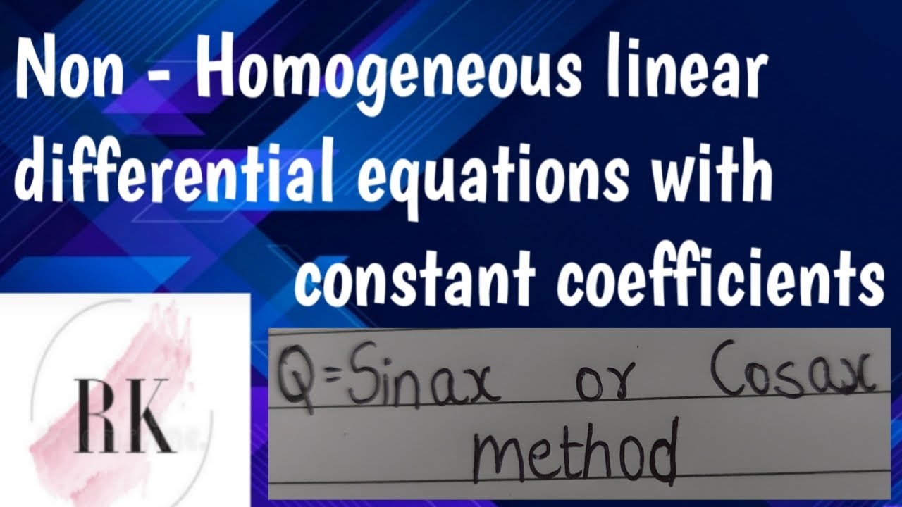 Non-Homogeneous Linear Differential Equations With Constant ...