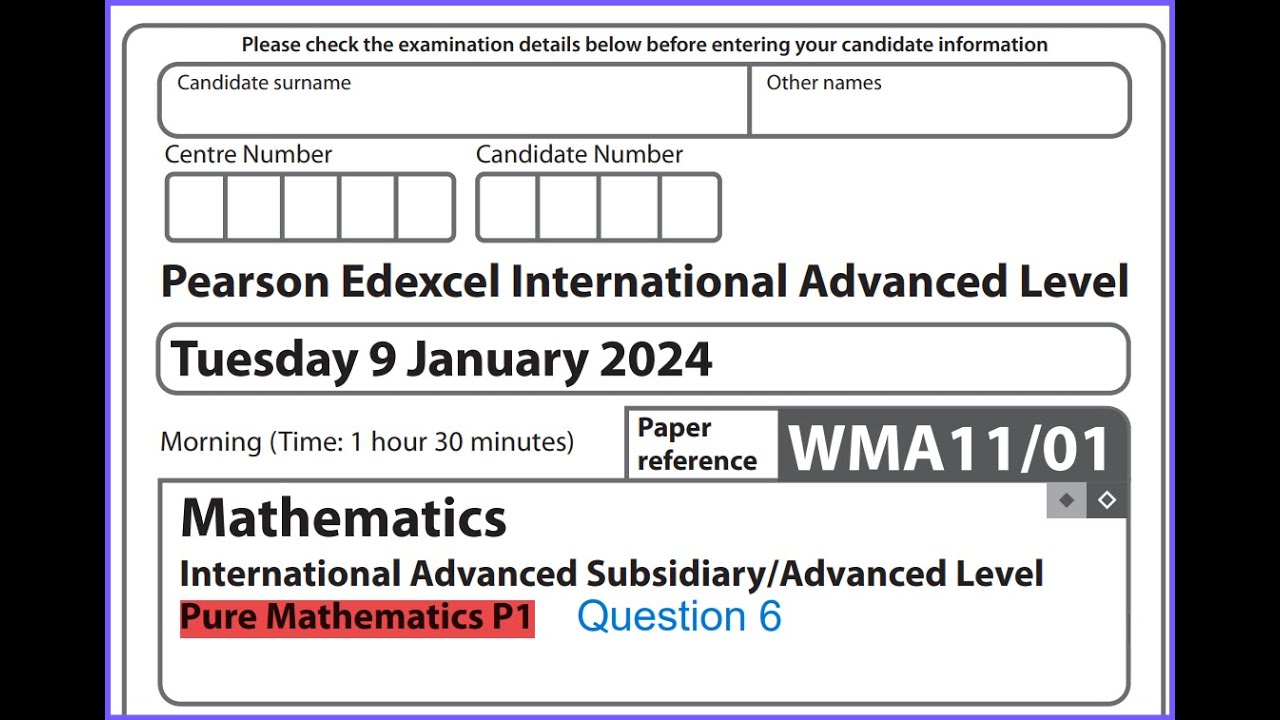 Question 6 January 2024 Pearson Edexcel IAL P1 WMA11/01 - YouTube