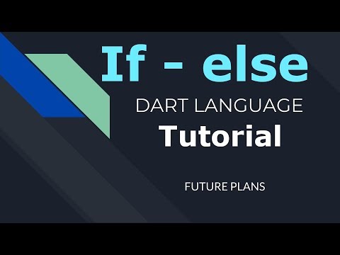 11 Conditional in Dart if else شرح الشرطية فى لغة دارت - YouTube