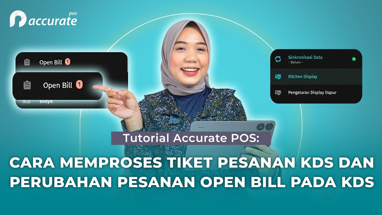 Tutorial Accurate POS: Memproses Tiket Pesanan KDS dan Perubahan ...