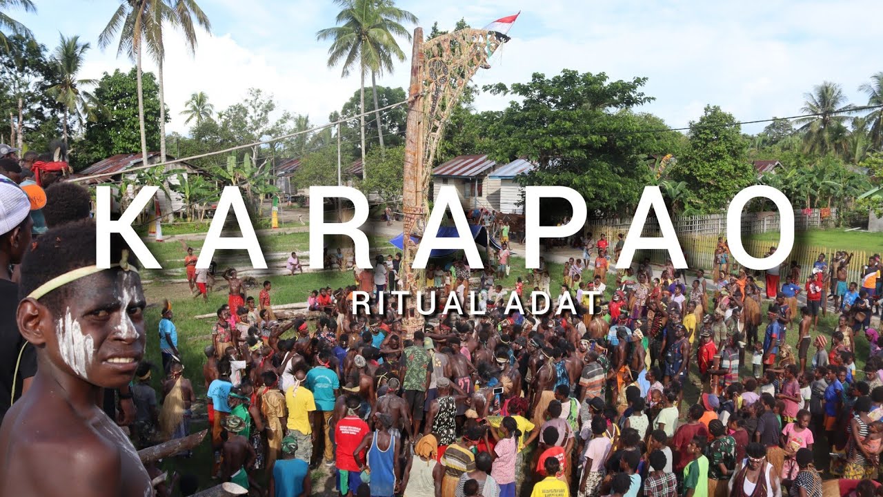 SAKSIKAN RITUAL ADAT KARAPAO | KAMPUNG MIOKO / KAMORA - YouTube