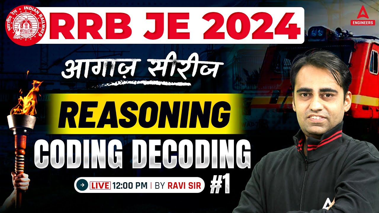Rrb Je 2024 Rrb Je Reasoning Classes Coding Decoding 1 By Ravi