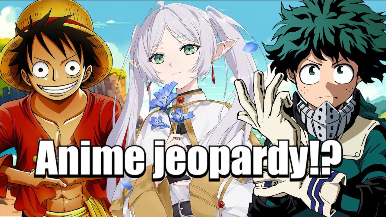 Reids Anime Jeopardy! - YouTube