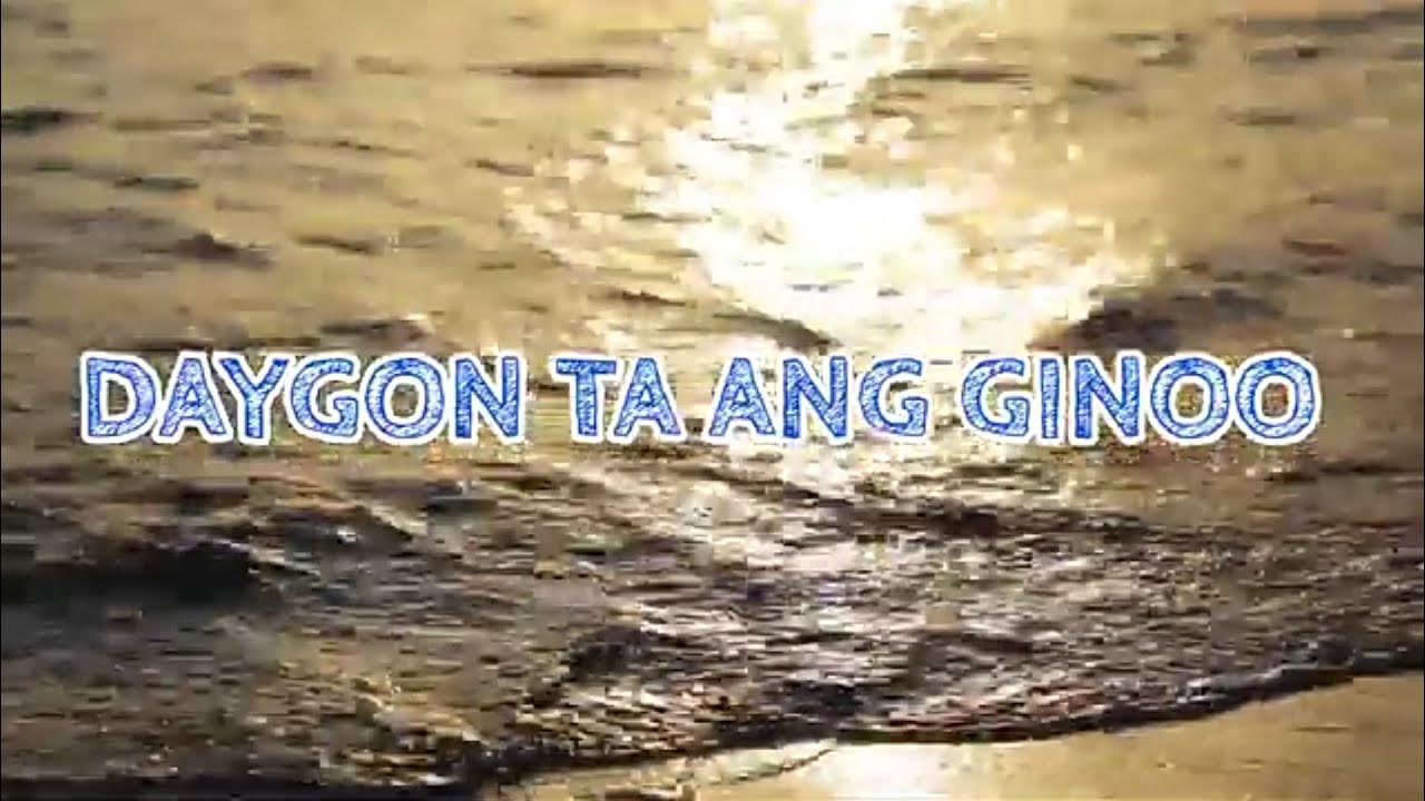 Daygon Ta ang Ginoo - YouTube