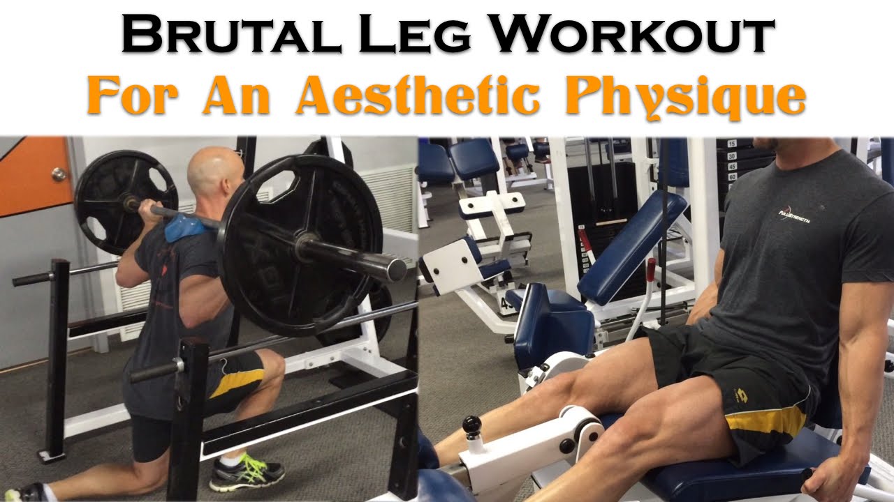 Leg Workout For An Aesthetic Physique - YouTube