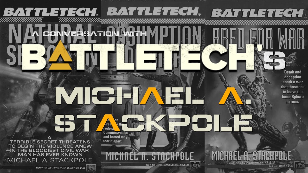 Michael Stackpole Talks BattleTech - YouTube