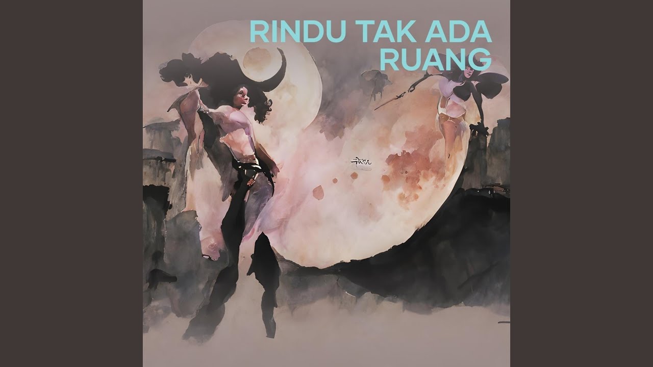 Rindu Tak Ada Ruang - YouTube