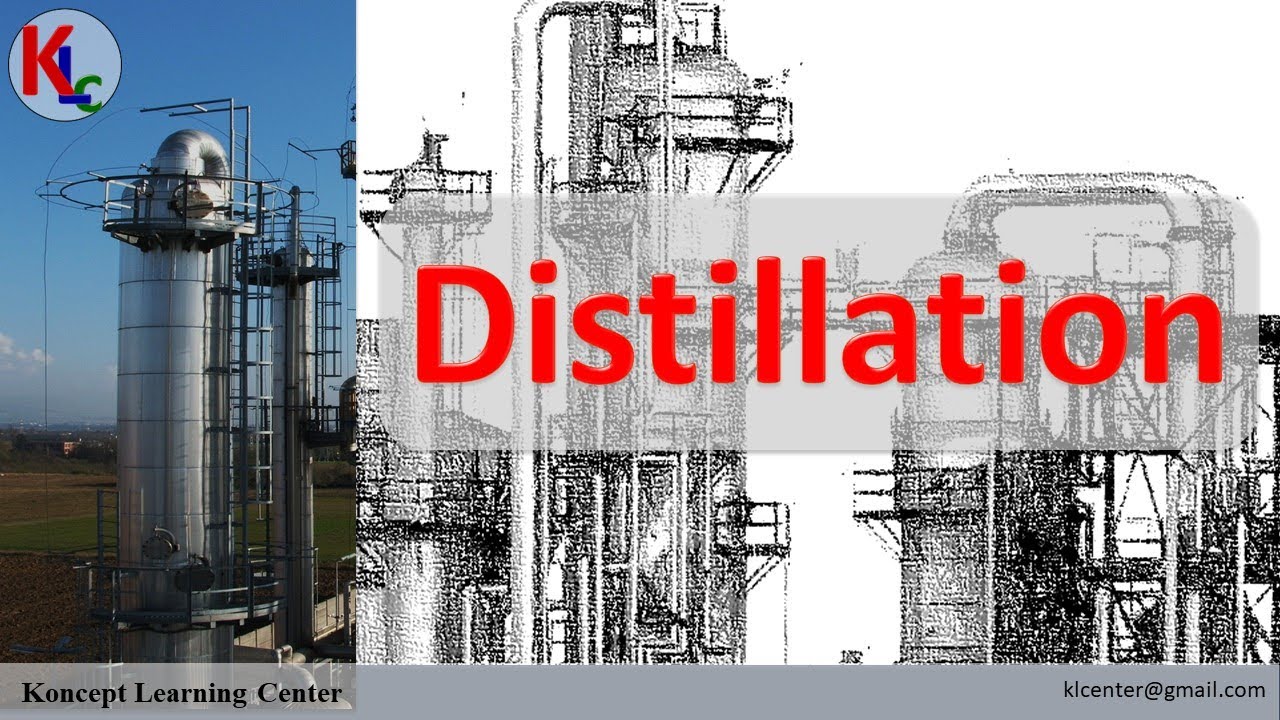 Distillation - Concept E-Learning Program - KLC - YouTube