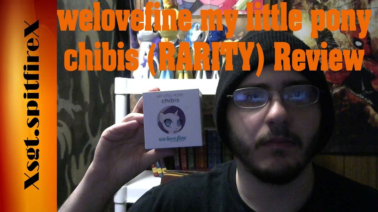 welovefine my little pony chibis (RARITY) Review - YouTube