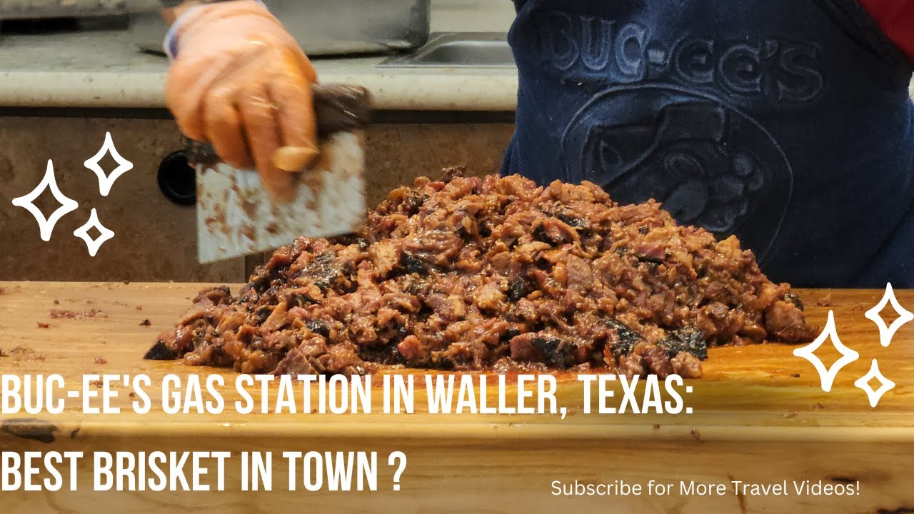 Buc-ee's Gas Station in Waller, Texas: Best Brisket In Town? - YouTube
