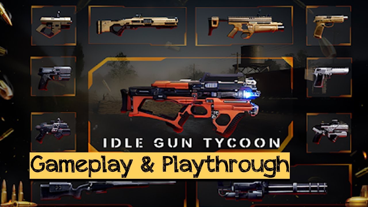 Idle Gun Tycoon - Gun Games For Free, Shoot Now! (by Machbird Studio ...