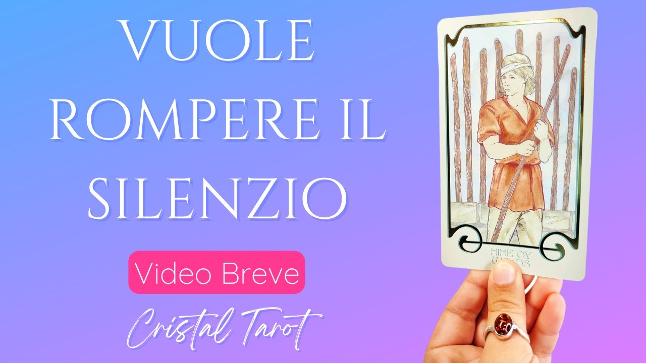 💕 "Voglio rompere il silenzio..."💕 CHI lo farà? | Tarocchi amore ...