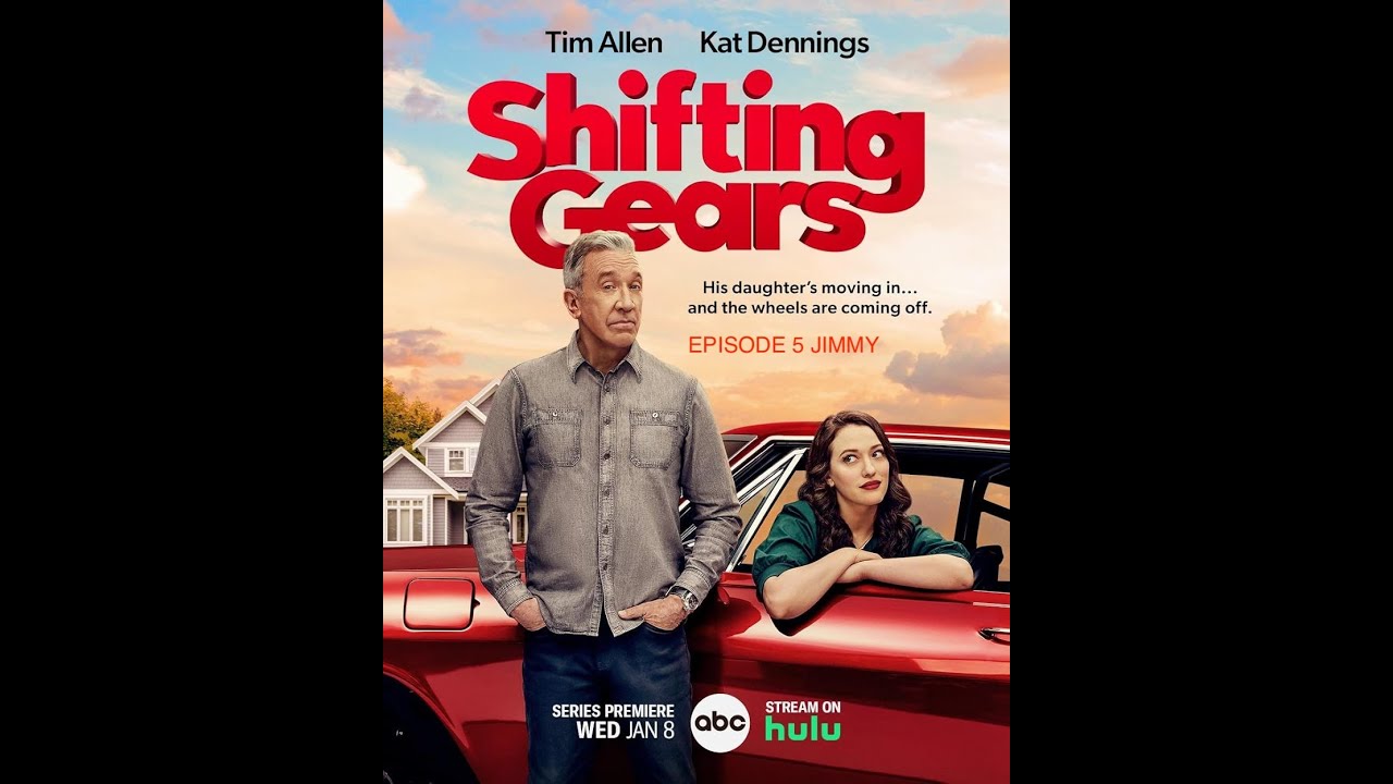 SHIFTING GEARS S01E5 JIMMY FIRST TIME WATCH - YouTube