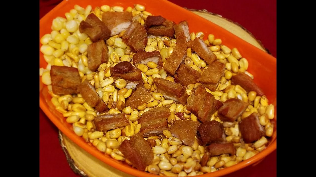 MAÍZ TOSTADO CON CHICHARRONES ( RECETA ECUATORIANA) AL ESTILO DE LA ...