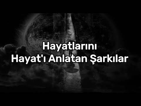Türkçe Rap Hayat'ı/Hayatlarını Anlattıkları Şarkılar