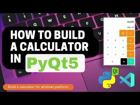 PyQt5 Tutorial (Part 2): Building a Calculator GUI with PyQt5 - Add Interactivity and ...
