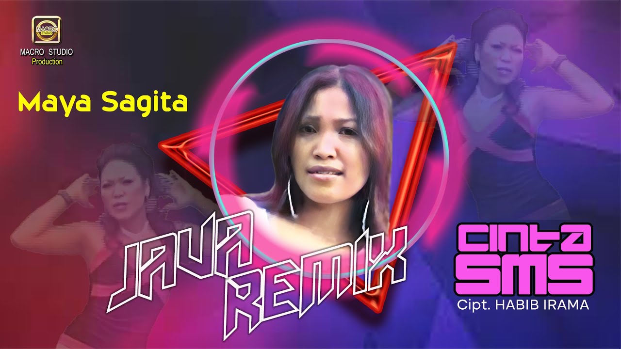 MAYA SAGITA | CINTA SMS Official Music Video) JAVA REMIX. - YouTube
