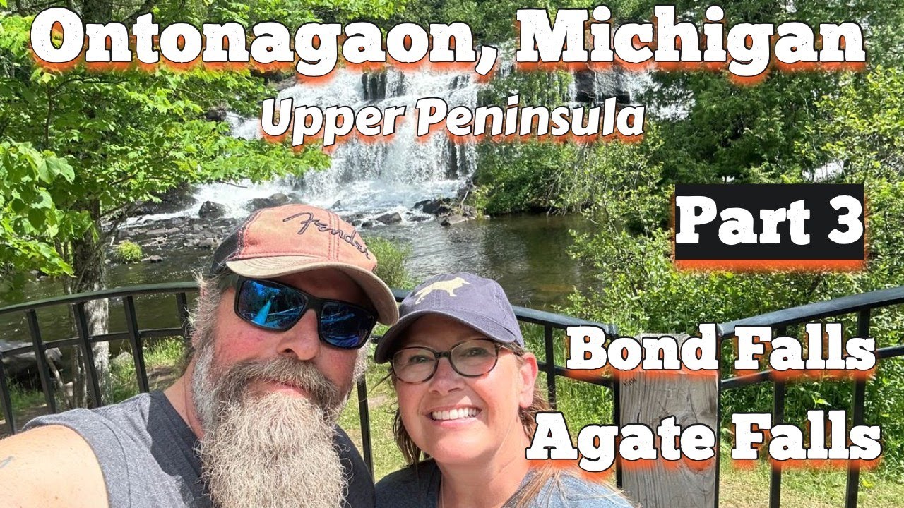Ontonagon, MI Part 3 Bond Falls, Agate Falls Upper Peninsula in the UTV ...