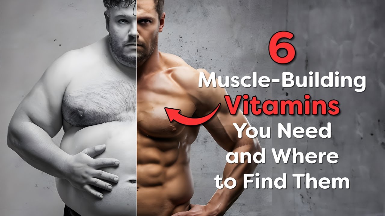 6 Best Vitamins for Muscles Strength and Recovery, and Their Natural ...