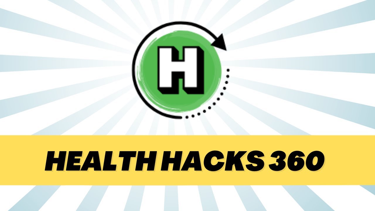 Discover Health Hacks 360: Where Healthy & Happy Life Comes Alive ...