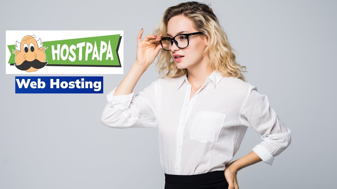 Hostpapa Web Hosting | Everything About Host Papa Web Hosting - YouTube