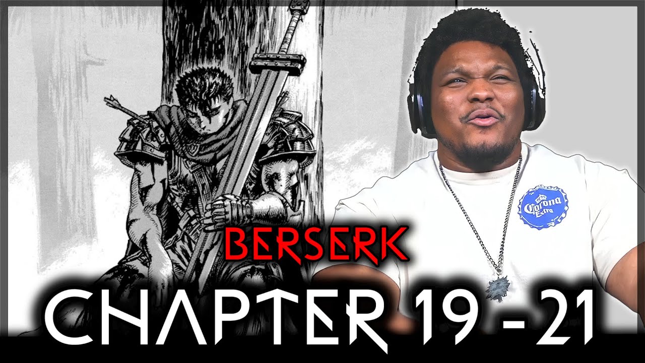 Berserk: Chapter 19 - 21 | Reaction - YouTube