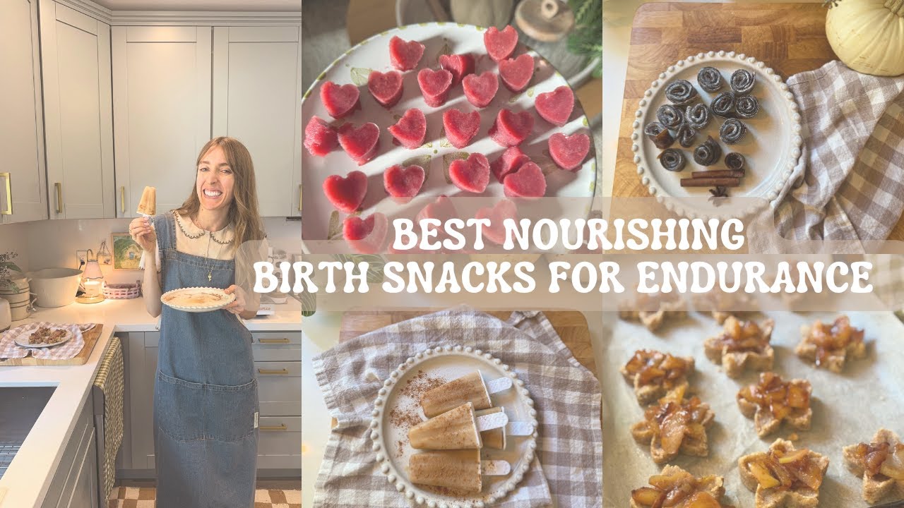 Nourishing Top Birth Snacks for Endurance and Recovery 🧺 - YouTube
