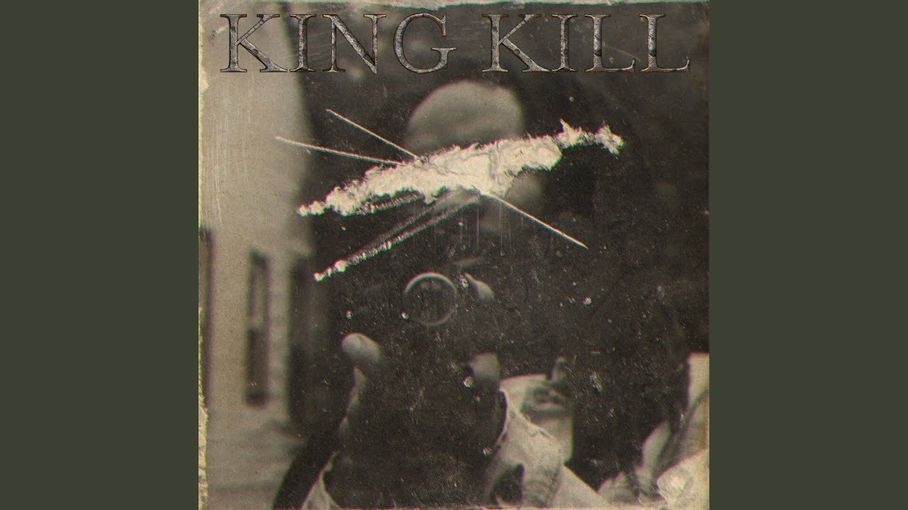 King Kill - YouTube