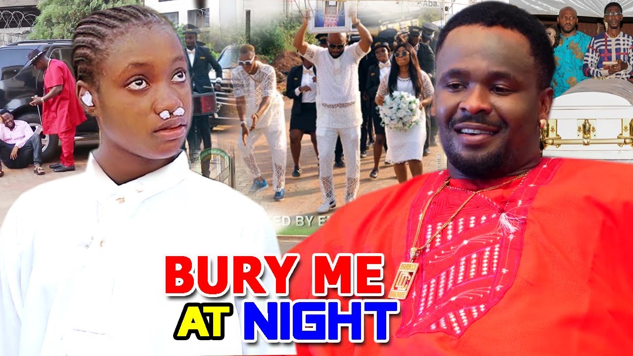 BURY ME AT NIGHT Season 9&10 - Zubby Michael/Sharon Ifedi 2021 Latest ...