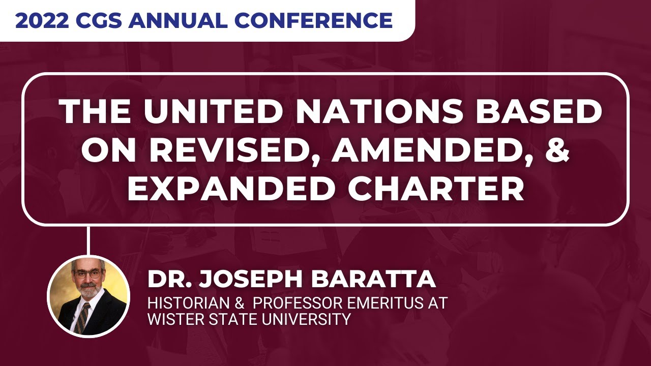 The United Nations based on Revised, Amended, & Expanded Charter ...