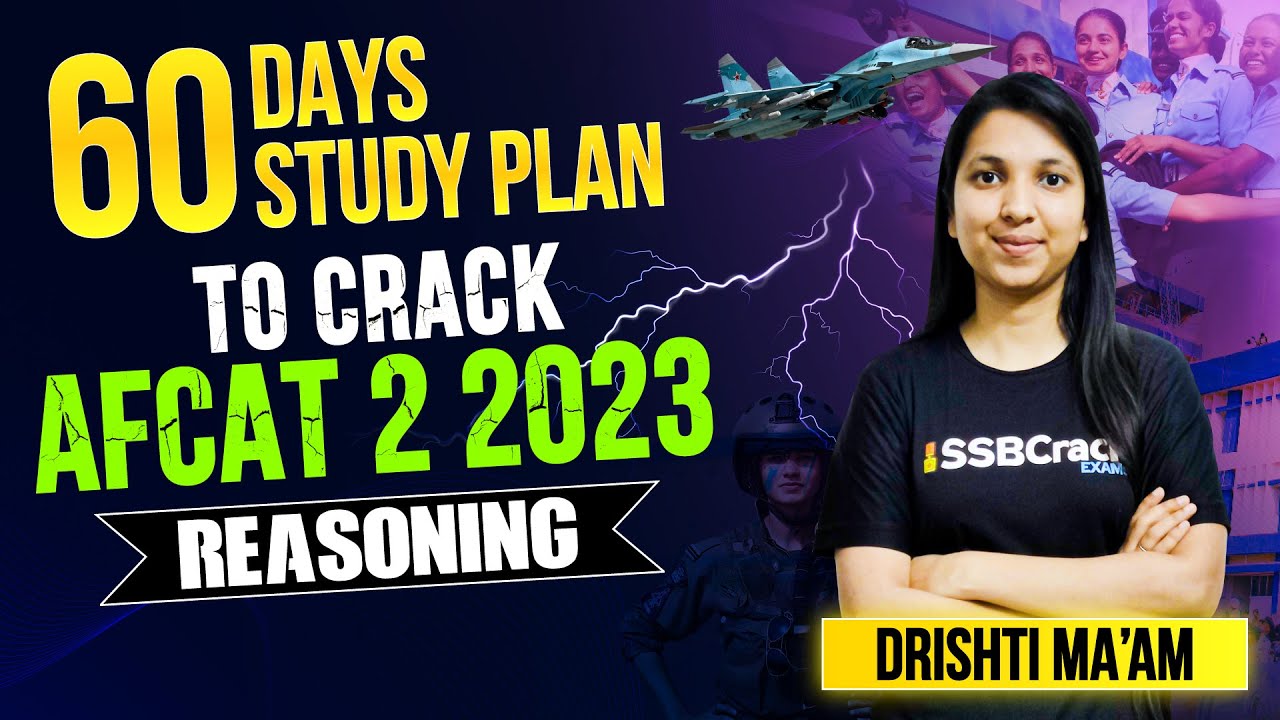 Prepare for AFCAT 2 2023 Reasoning & Score Highest In Just 60 Days ...