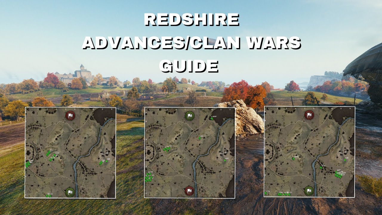 World of Tanks | Map Guide | Redshire | Advances and Clan Wars - YouTube