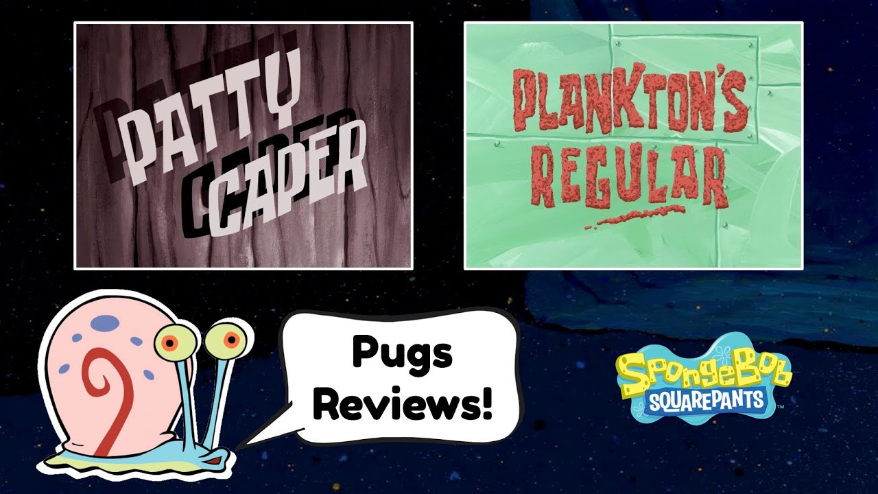 Pugs Reviews SpongeBob: Patty Caper + Plankton’s Regular - YouTube