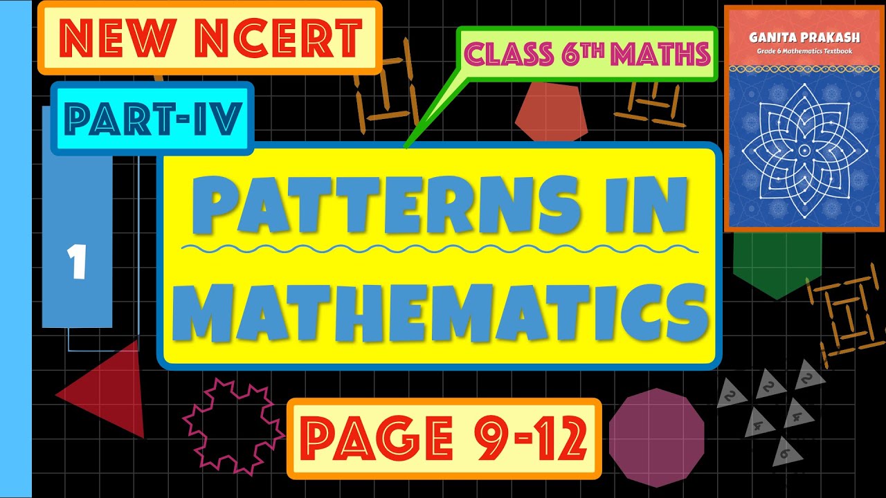 Patterns in Mathematics | Part-4 | Class 6 Maths | Chapter 1 GANITA ...