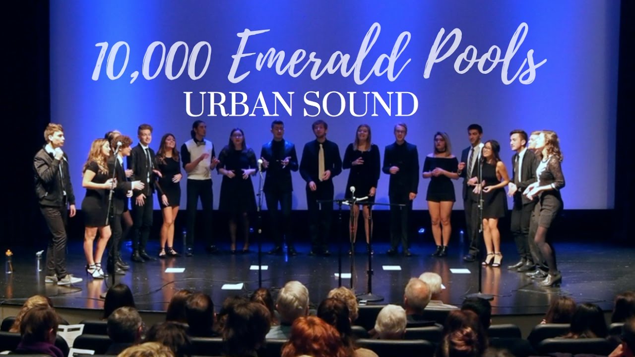 10,000 Emerald Pools - Urban Sound A Cappella - YouTube