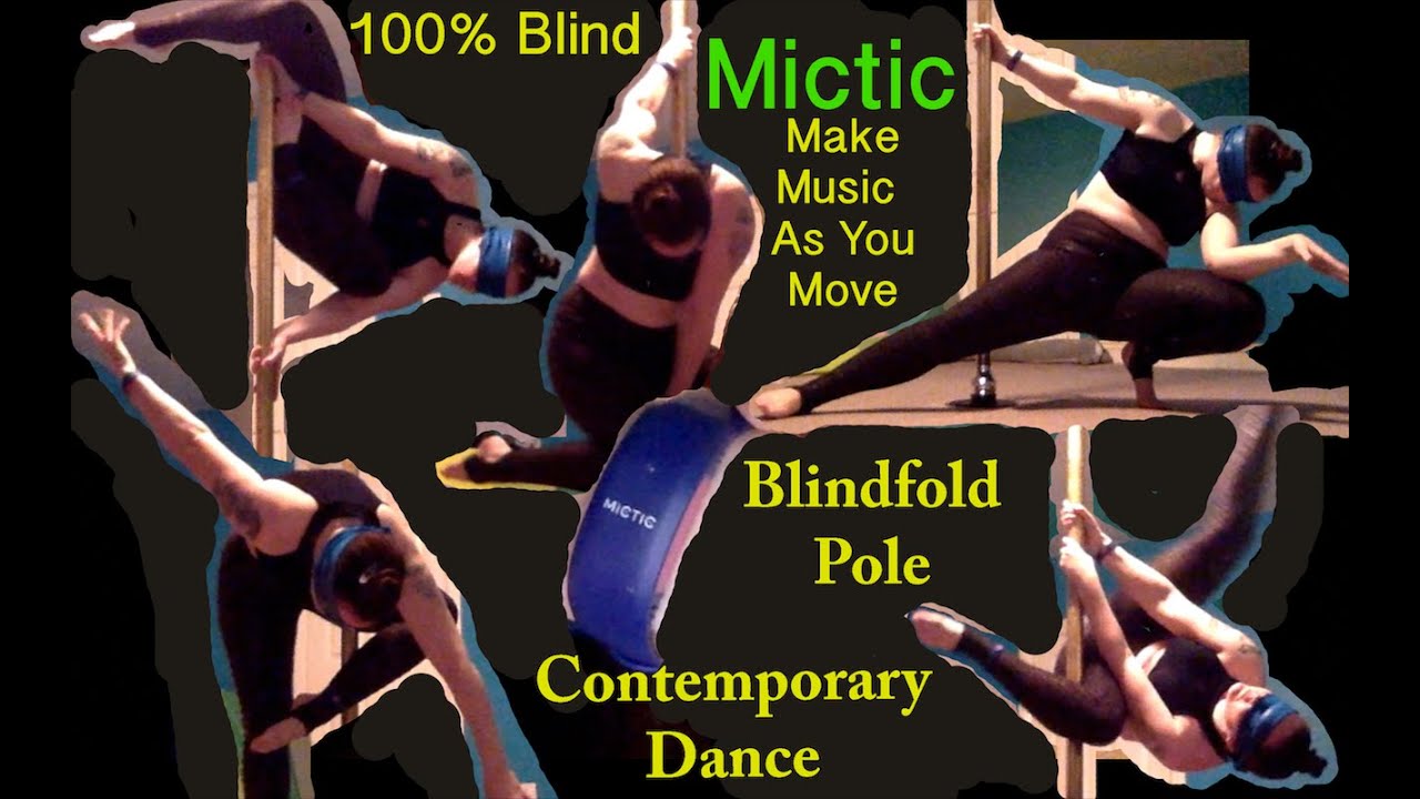 Mictic Autistic Blindfold Contemporary Dance & Pole - YouTube