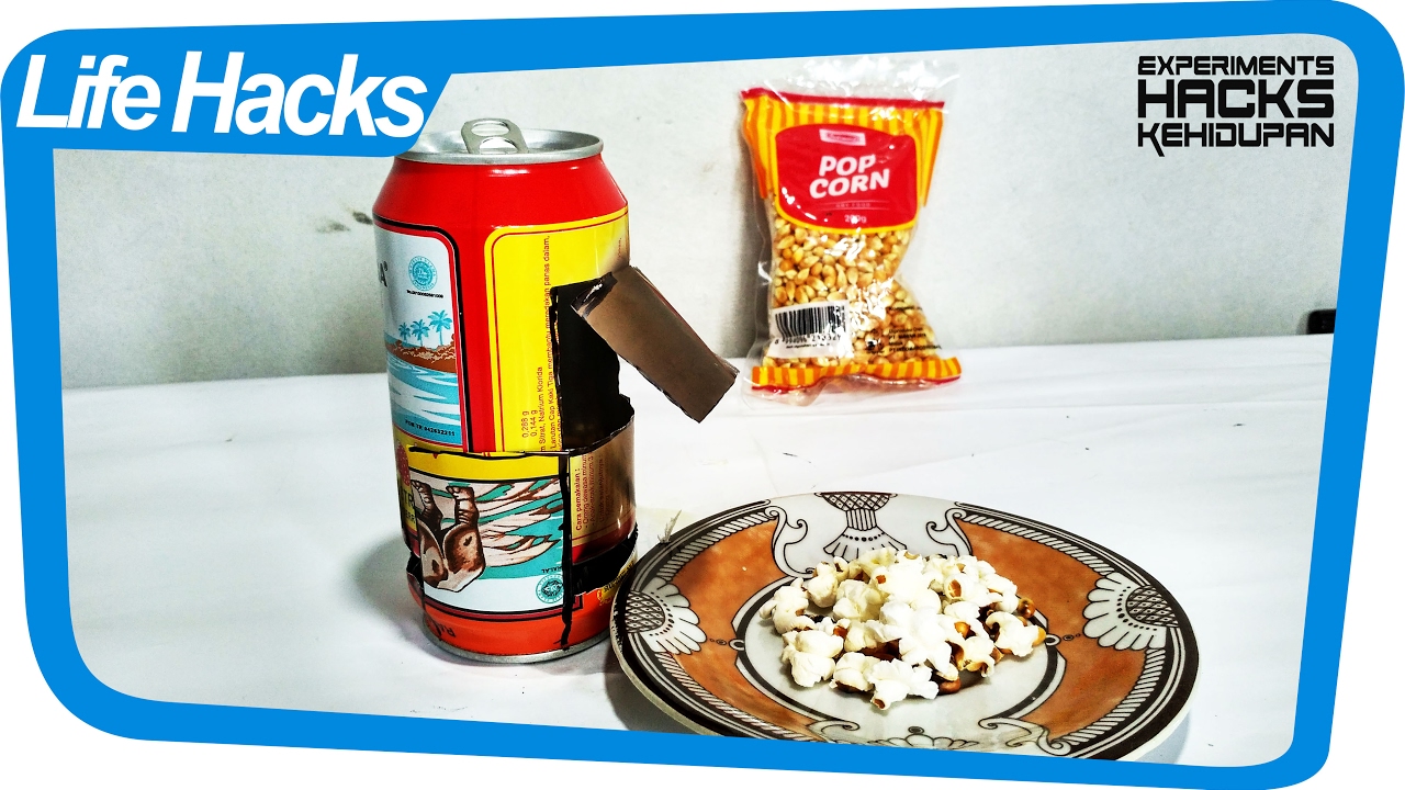 Awesome Life Hacks With Cans - How To Make Popcorn Using Cans - YouTube