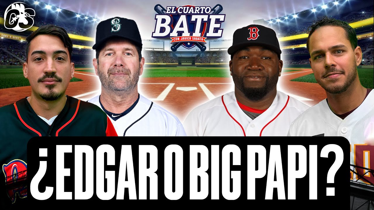 ¿Edgar o Big Papi? - El Cuarto Bate con Javier Sabath - YouTube