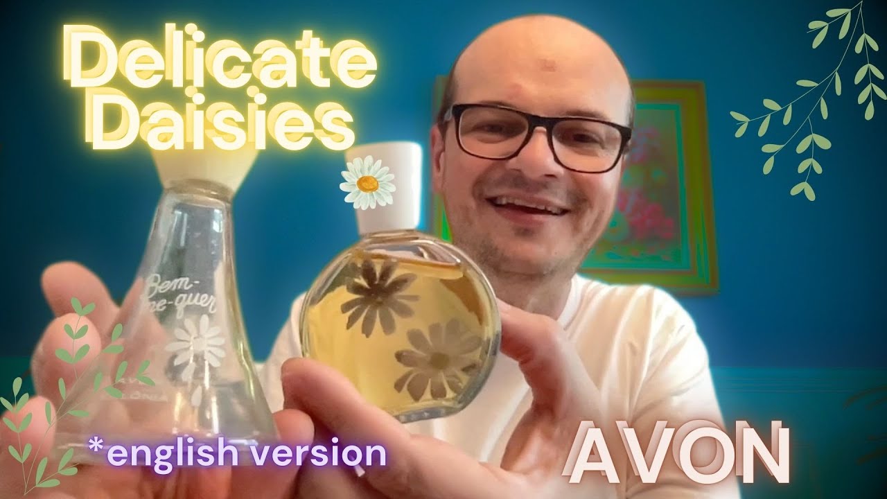 What does it smell like? Avon - Delicate Daisies - YouTube