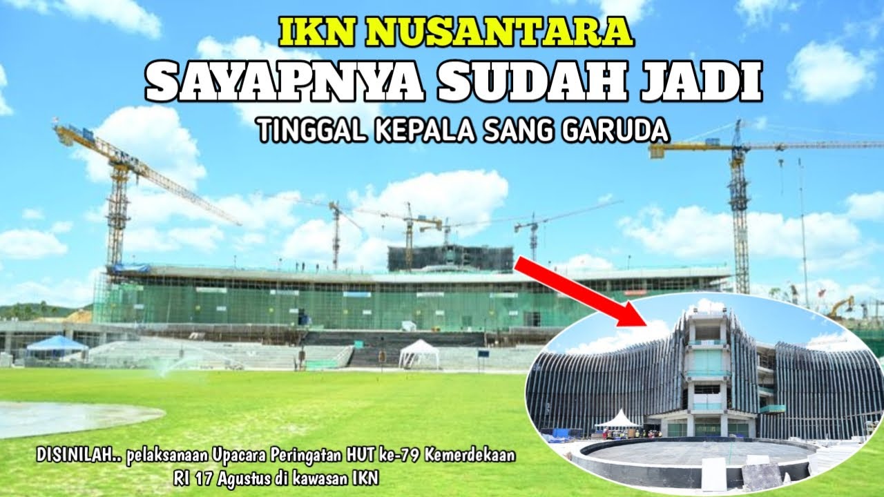 PROGRES TERBARU IKN NUSANTARA PER FEBRUARI 2024 - YouTube