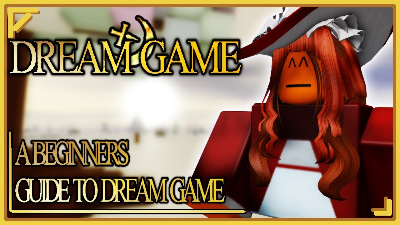 A Beginners Guide To Dream Game! - Dream Game Tutorial - YouTube