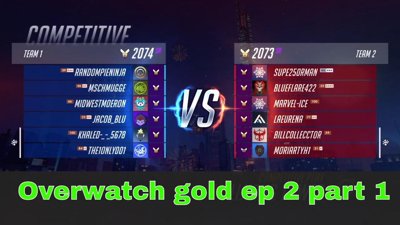 Overwatch gold ep 2 part 1 - YouTube