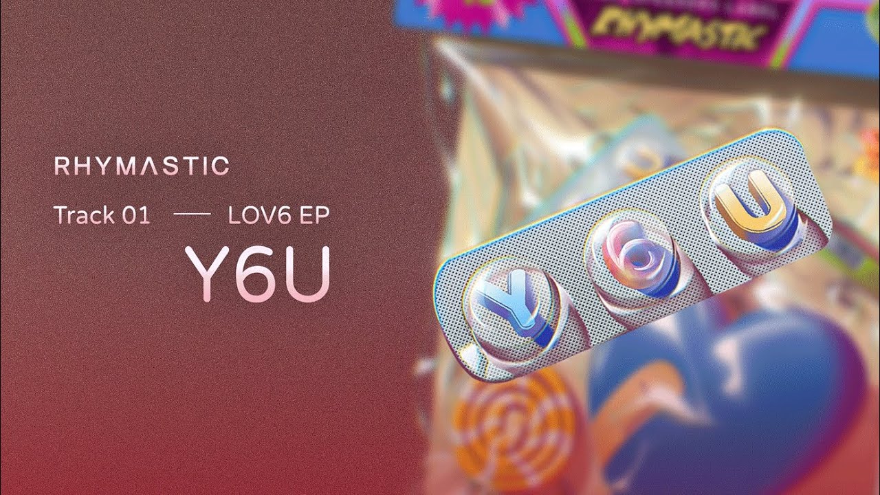 Rhymastic - Y6U (Official Audio) - YouTube Music