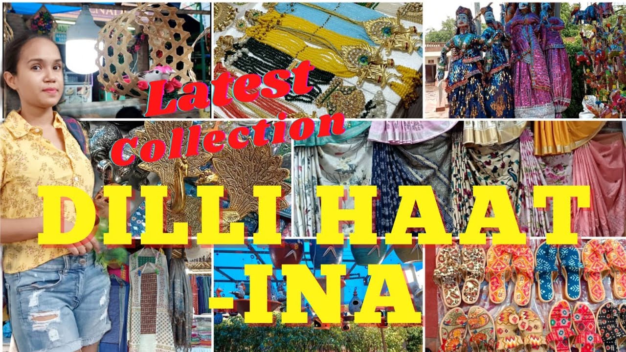 Dilli haat -INA Market || Latest collection || 19 July 2021 - YouTube