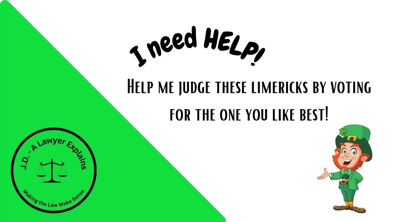 HELP! I Need Your Help Judging These Limericks. (Vote for the best one ...