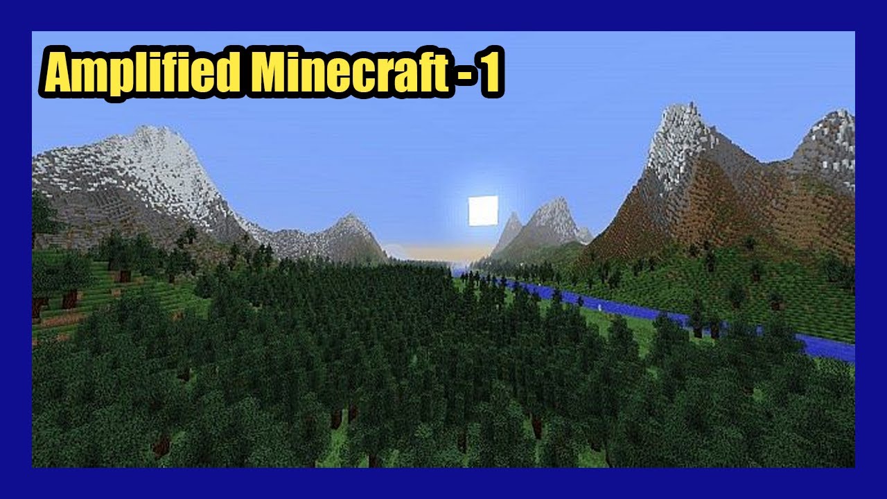Minecraft Amplified - 1 - YouTube
